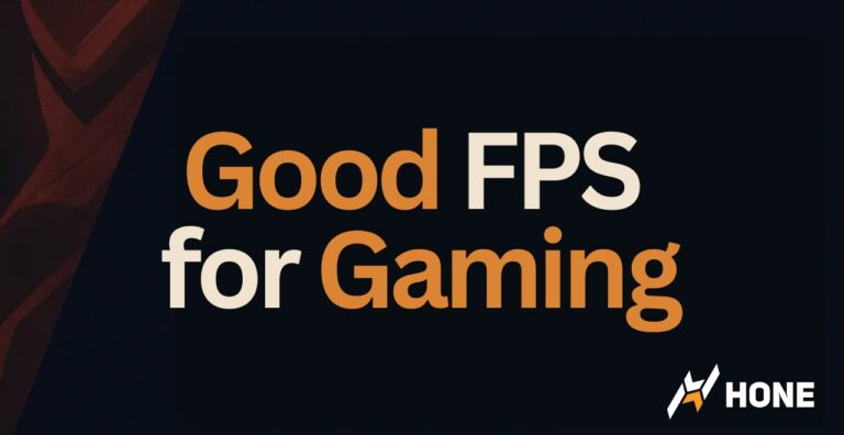 What is Good FPS for Gaming? - Hone Blog What is Good FPS for Gaming? - Hone Blog