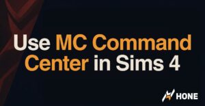 How to Use MC Command Center in Sims 4 – MCCC Guide - Hone Blog